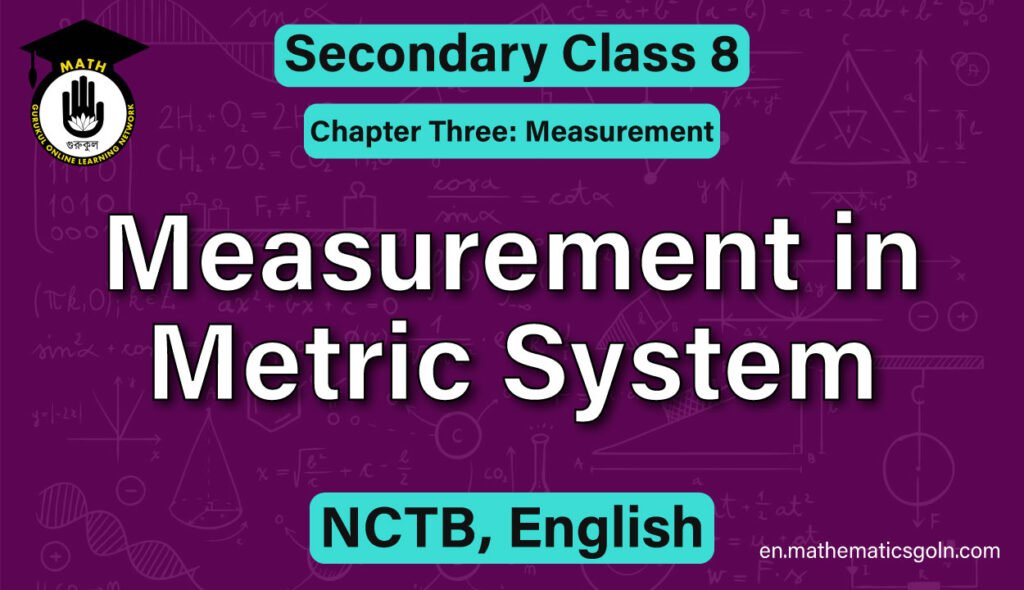Measurement-in-Metric-System - Mathematics Gurukul, GOLN | English
