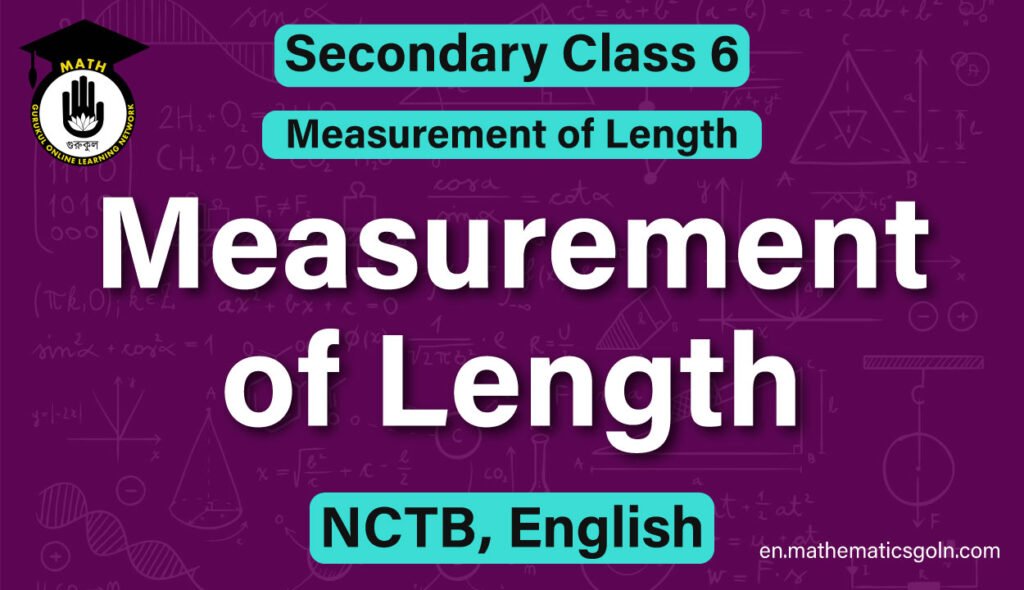 Measurement-of-Length - Mathematics Gurukul, GOLN | English