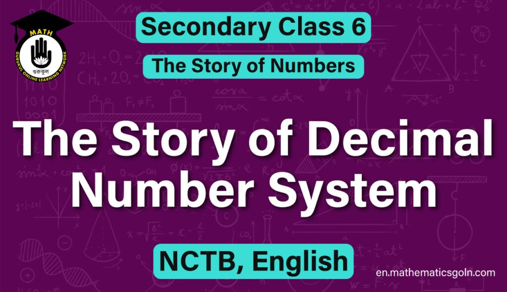 The-Story-of-Decimal-Number-System - Mathematics Gurukul, GOLN | English