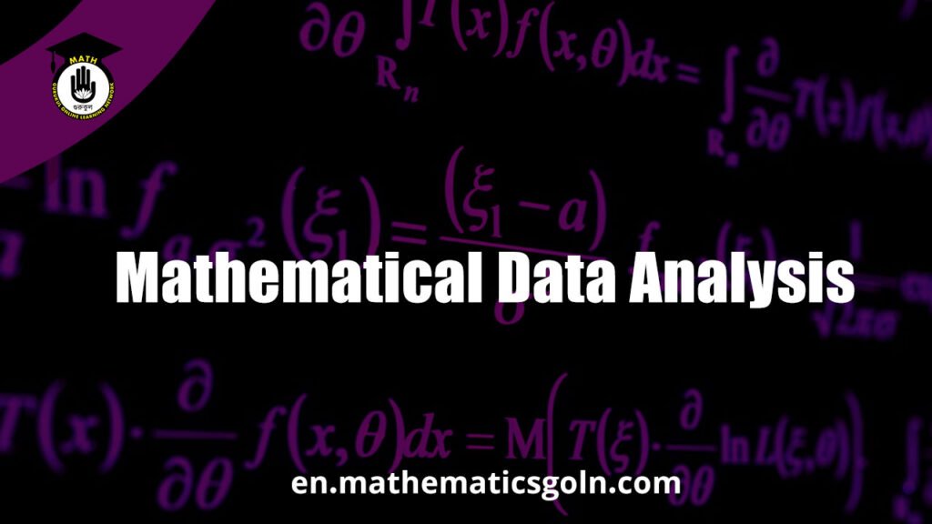 Mathematical Data Analysis - Mathematics Gurukul, GOLN | English